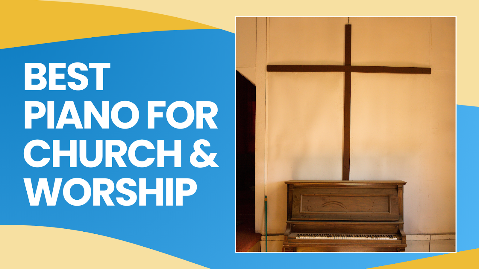 The Best Pianos for Church and Worship: Elevate Your Music Ministry ...